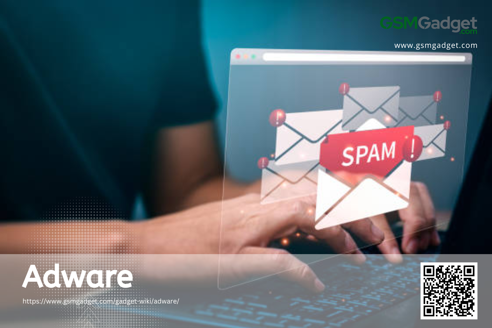 What is Adware and How to prevent it? - GSM Gadget