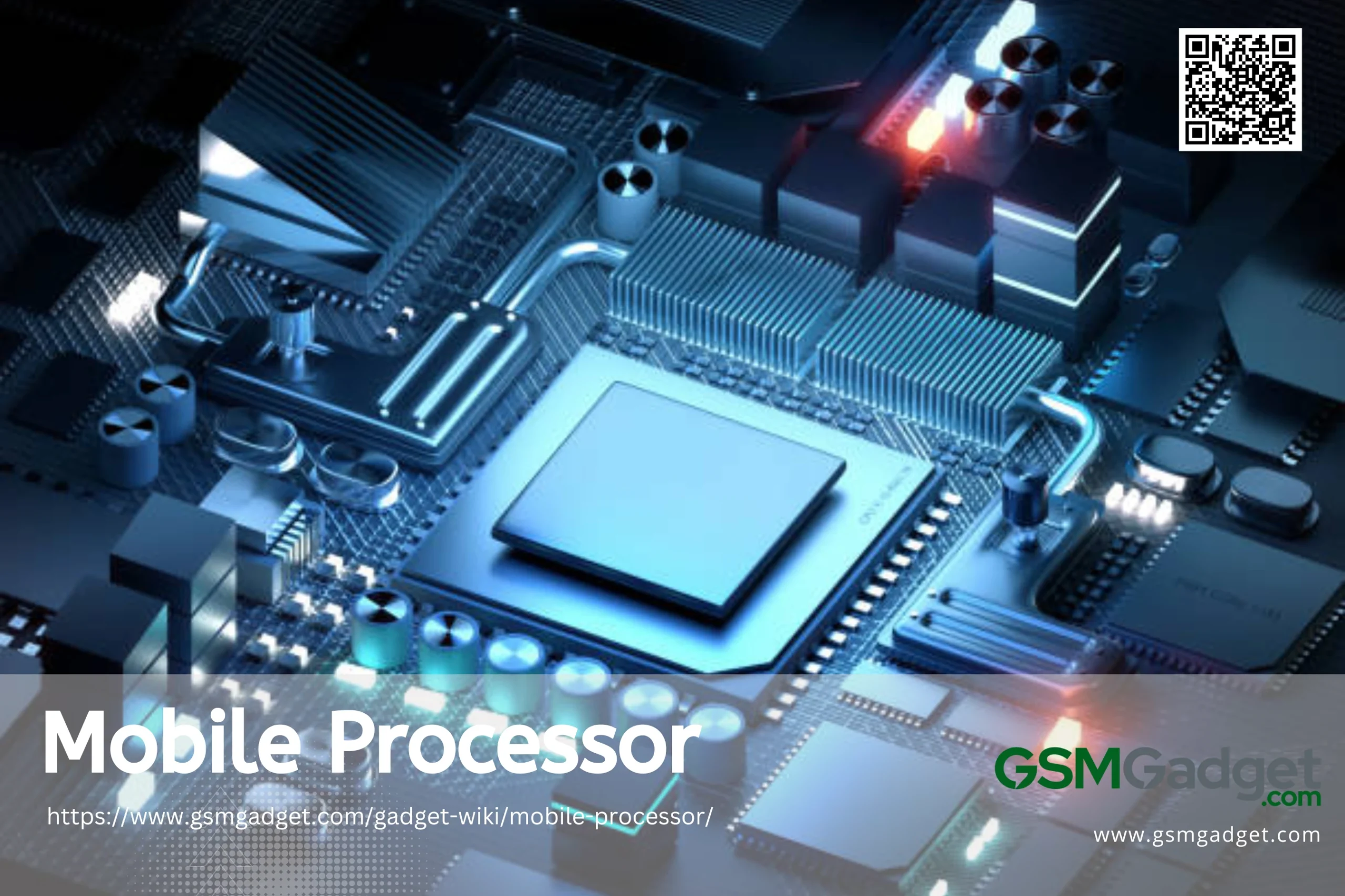 What is Mobile Processor? – GSM Gadget