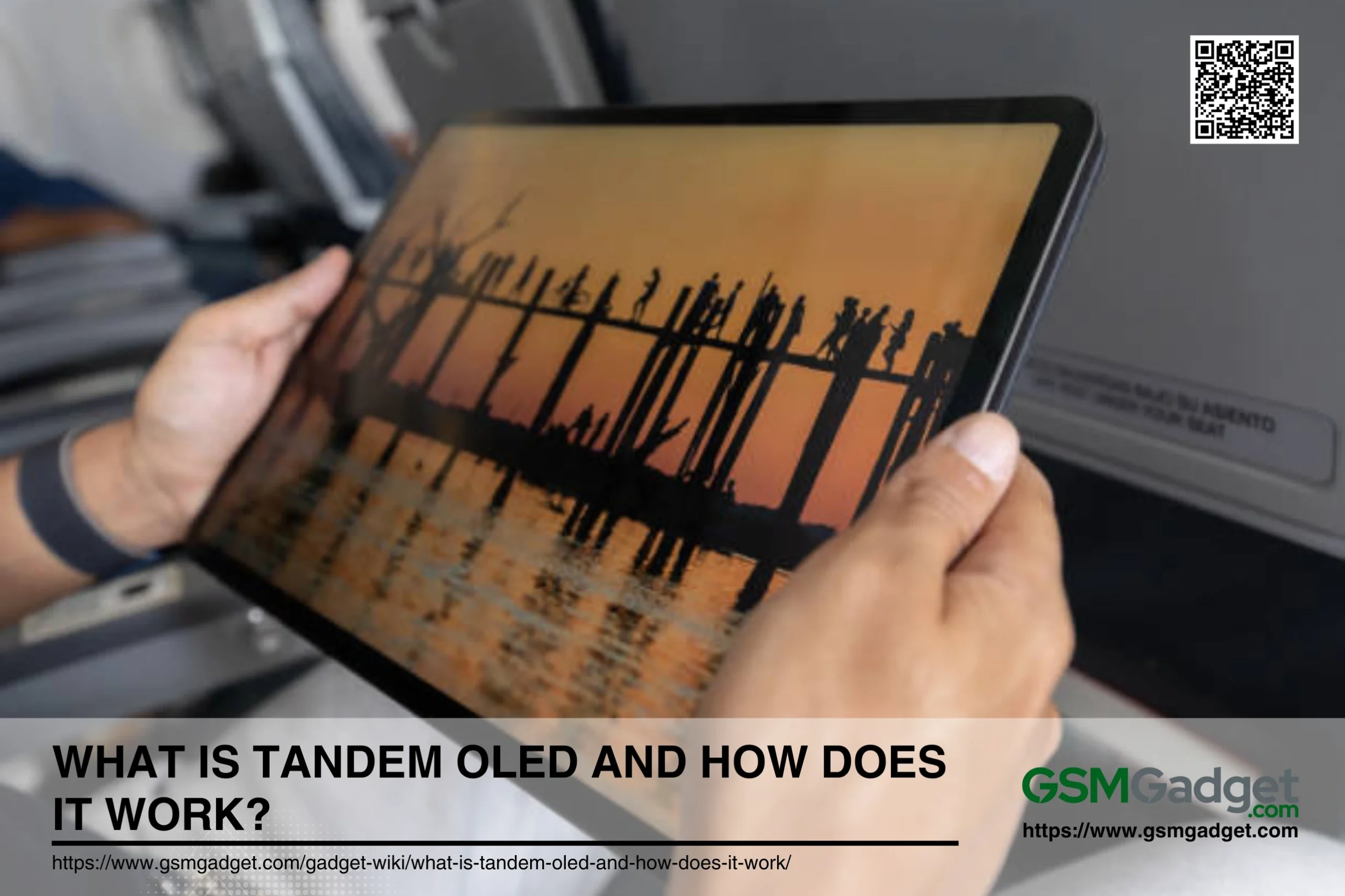 What Is Tandem OLED and How Does It Work? – GSM Gadget