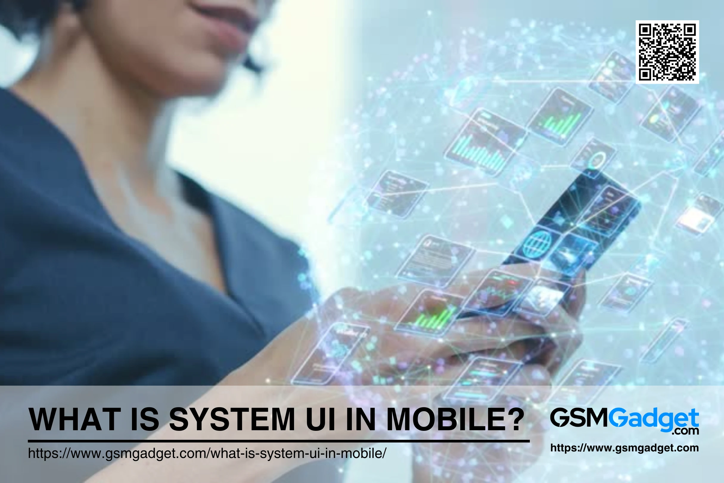 What is system UI in Mobile? - GSM Gadget